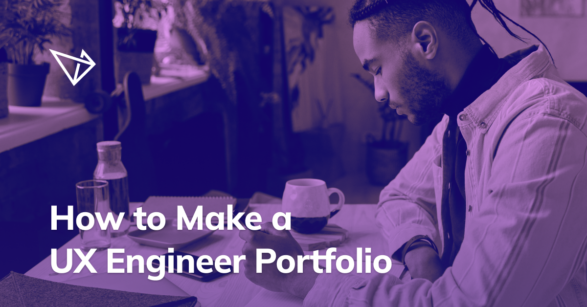 How to Make a UX Engineer Portfolio? - UXfolio Blog